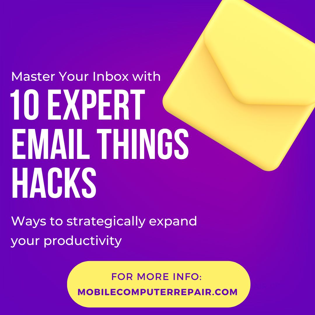 Effective Email Management: Learn the Best Email Things Hacks